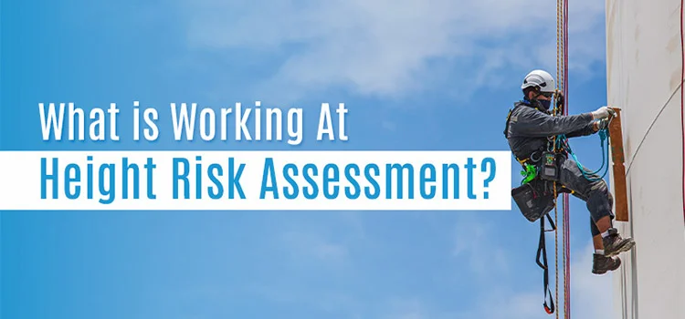 Working at Height Risk Assessment - Blog | StudyPlex
