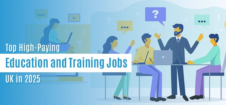 Top Education and Training Jobs in the UK 2025